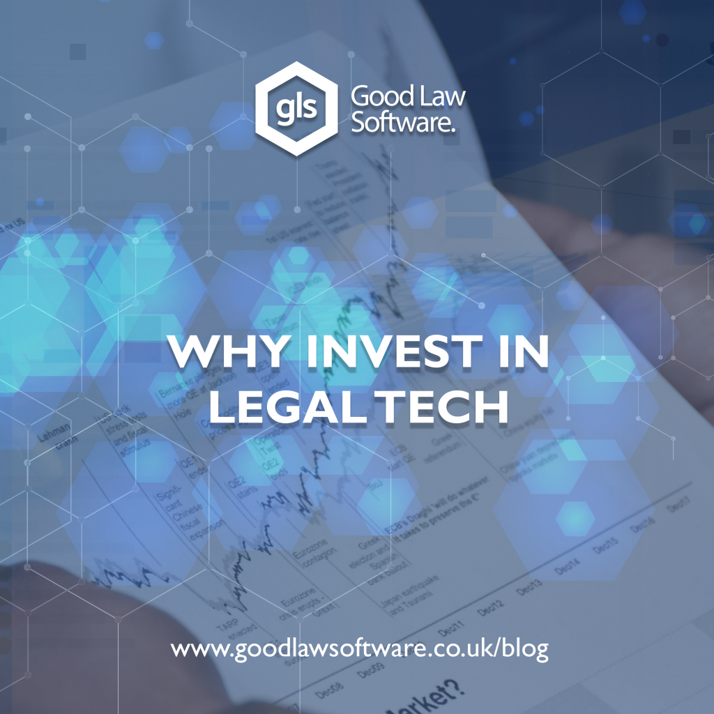 Why Invest in Legal Tech - GOOD LAW SOFTWARE